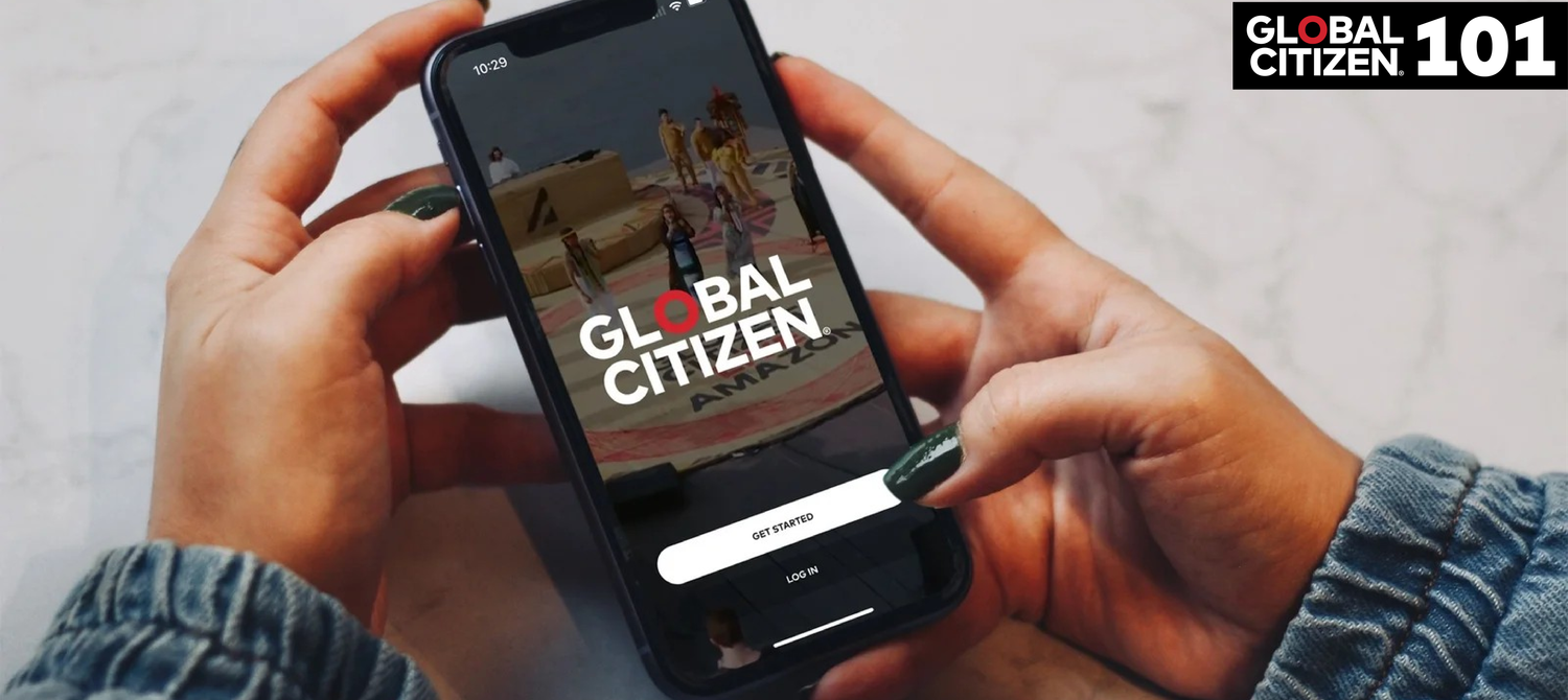 The New Global Citizen App: Daily Activism & Measurable Impact in Your ...