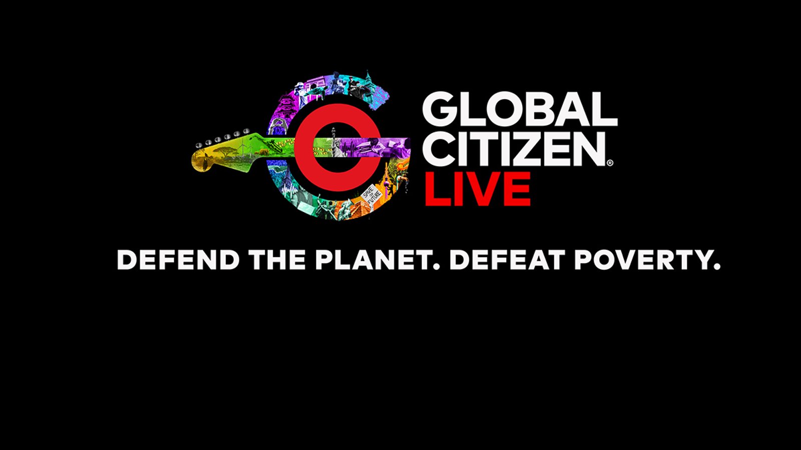 Sei bei Global Citizen Live dabei: Der Moment, die Welt zu verändern